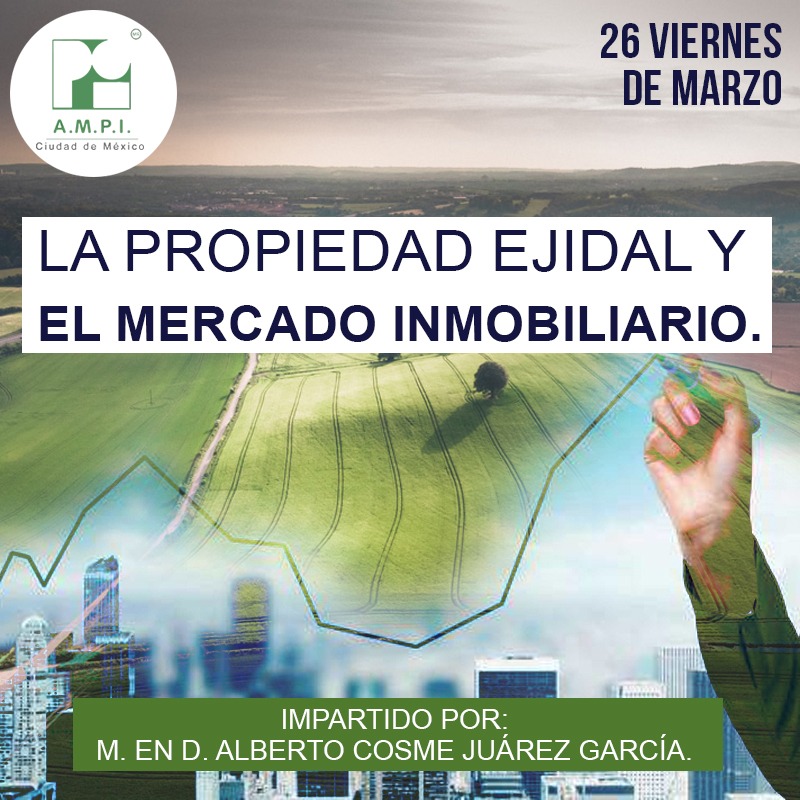 LA PROPIEDAD EJIDAL Y EL MERCADO INMOBILIARIO | Cursos Inmobiliarios ...